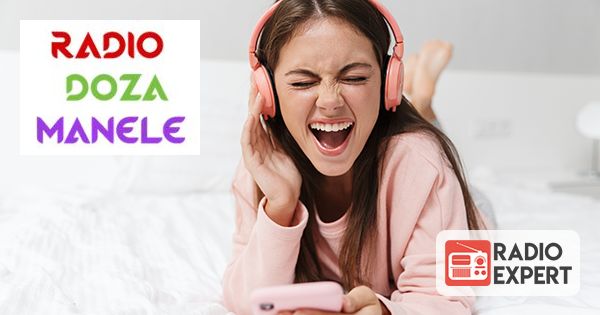 Radio Doza Manele live (București) Radio live